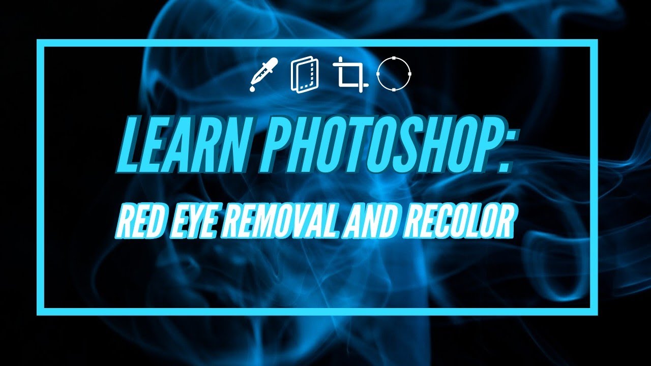 Red eye removal and recolor | learn photoshop | video 5 - YouTube