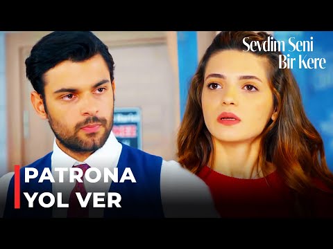 Yağız, Eylül'ün Patronu Oldu - Sevdim Seni Bir Kere