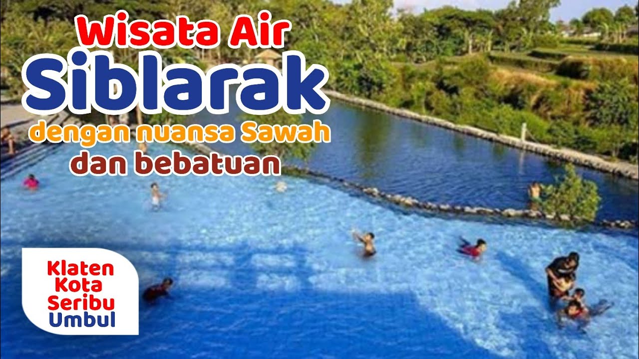 Umbul Siblarak Klaten Wisata Air dengan Nuansa Bebatuan dan Persawahan ...