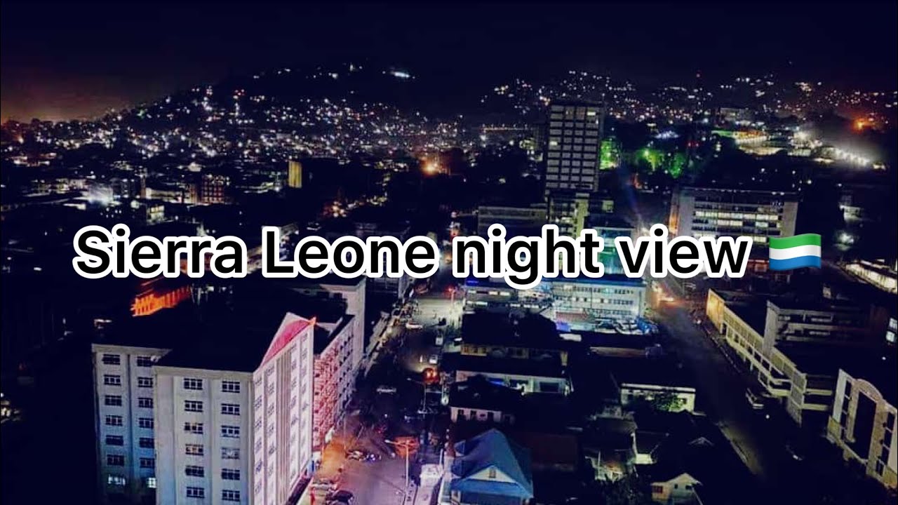 How the streets of Freetown Sierra Leone look at night | sweet mama ...