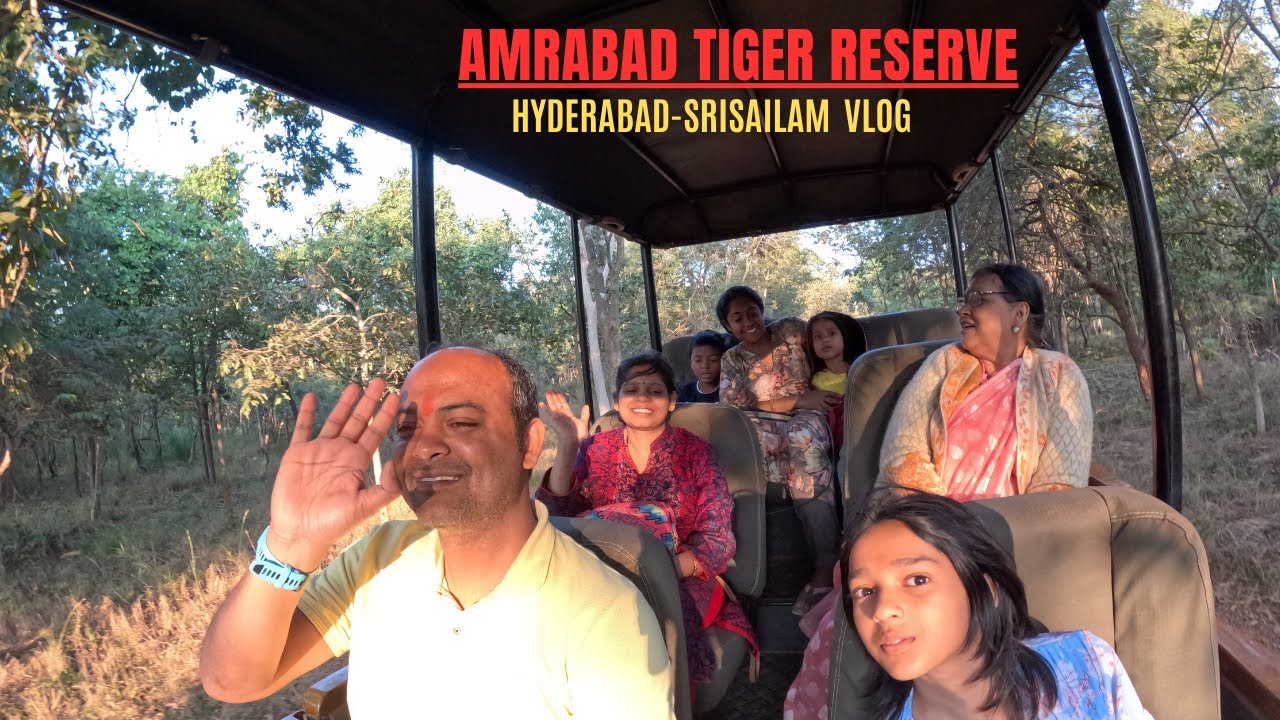 Tiger Dikha Kya ?? | Family trip Hyderabad to Srisailam | Amrabad Tiger ...