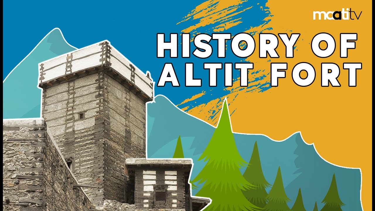 Explore the journey of Altit Fort and it's history. - YouTube