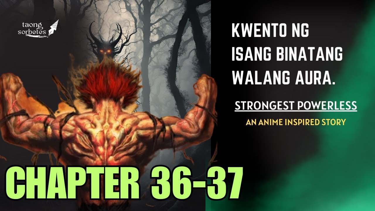 strongest powerless chapters 36-37 - YouTube
