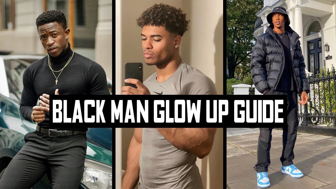 How to be THAT NI*GA 😤 | How to GLOW UP as a BLACK MAN... - YouTube