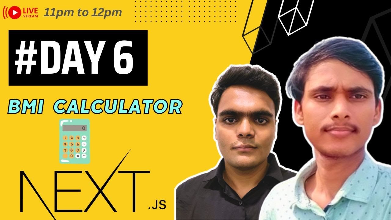 BMI Calculator | Day 6 | Learning Next.js - YouTube