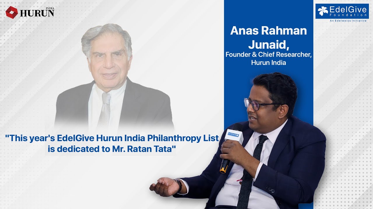 Anas Rahman Junaid shares his Insights on the EdelGive Hurun India ...