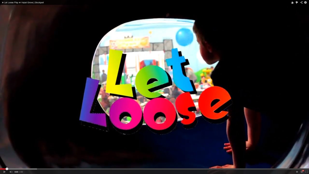 Let Loose Play ★ Hazel Grove | Stockport - YouTube