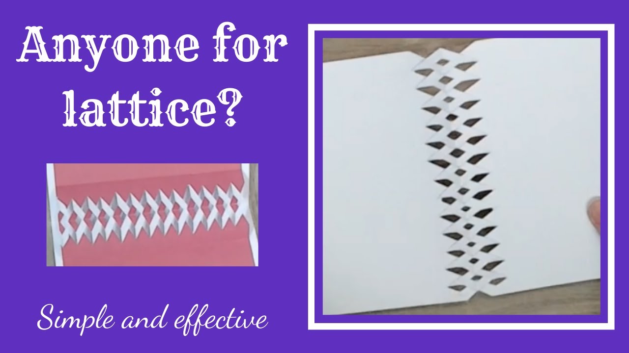 LATTICE MAKE SOME CARDS | Fun fold addition to spice up any card - two ...