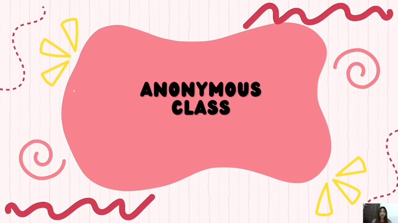 3. Anonymous Class - YouTube