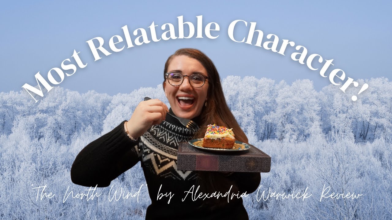 MOST RELATABLE CHARACTER | SPOILER ROMANCE BOOK REVIEW | "THE NORTH ...