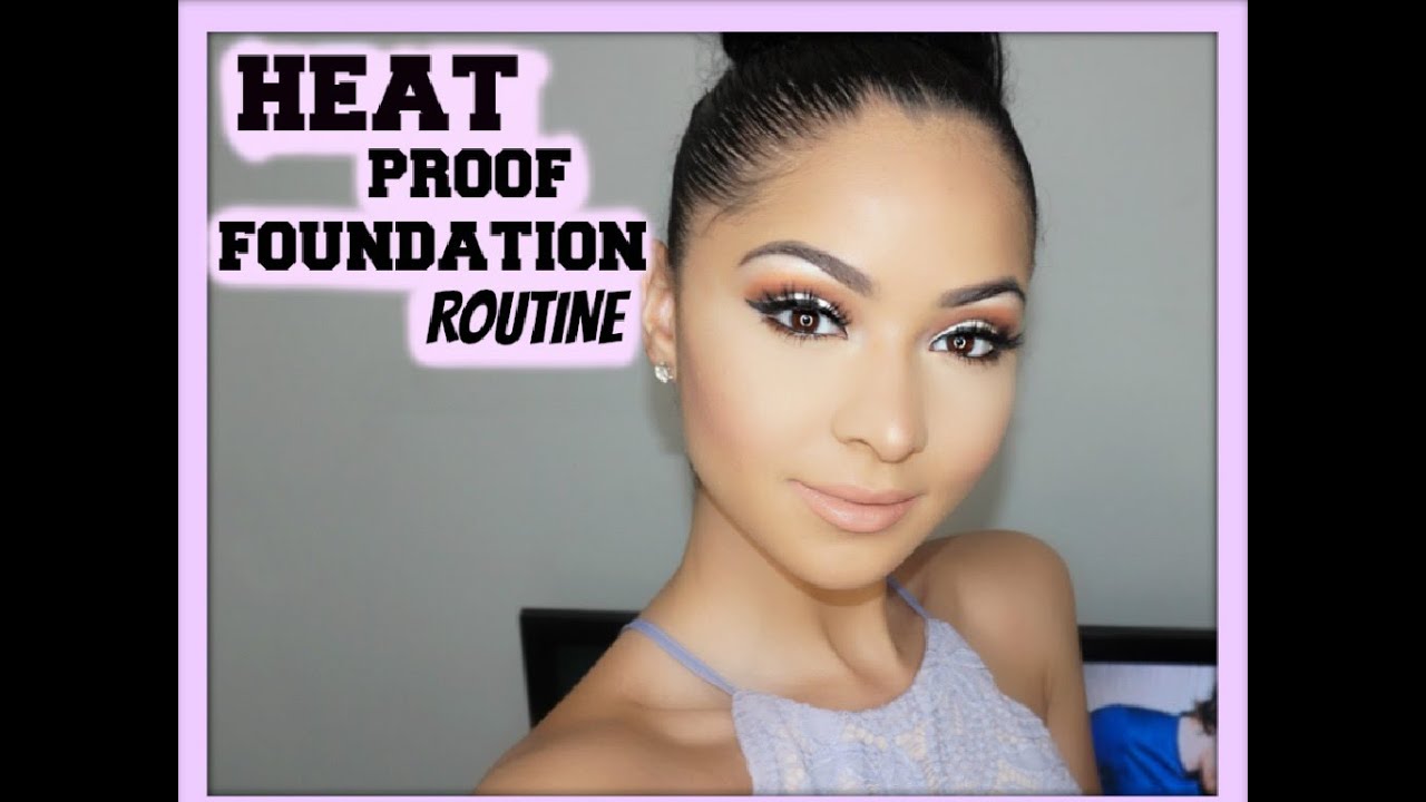 Heat Proof Summer Foundation Routine Oily Skin Diana Saldana Youtube