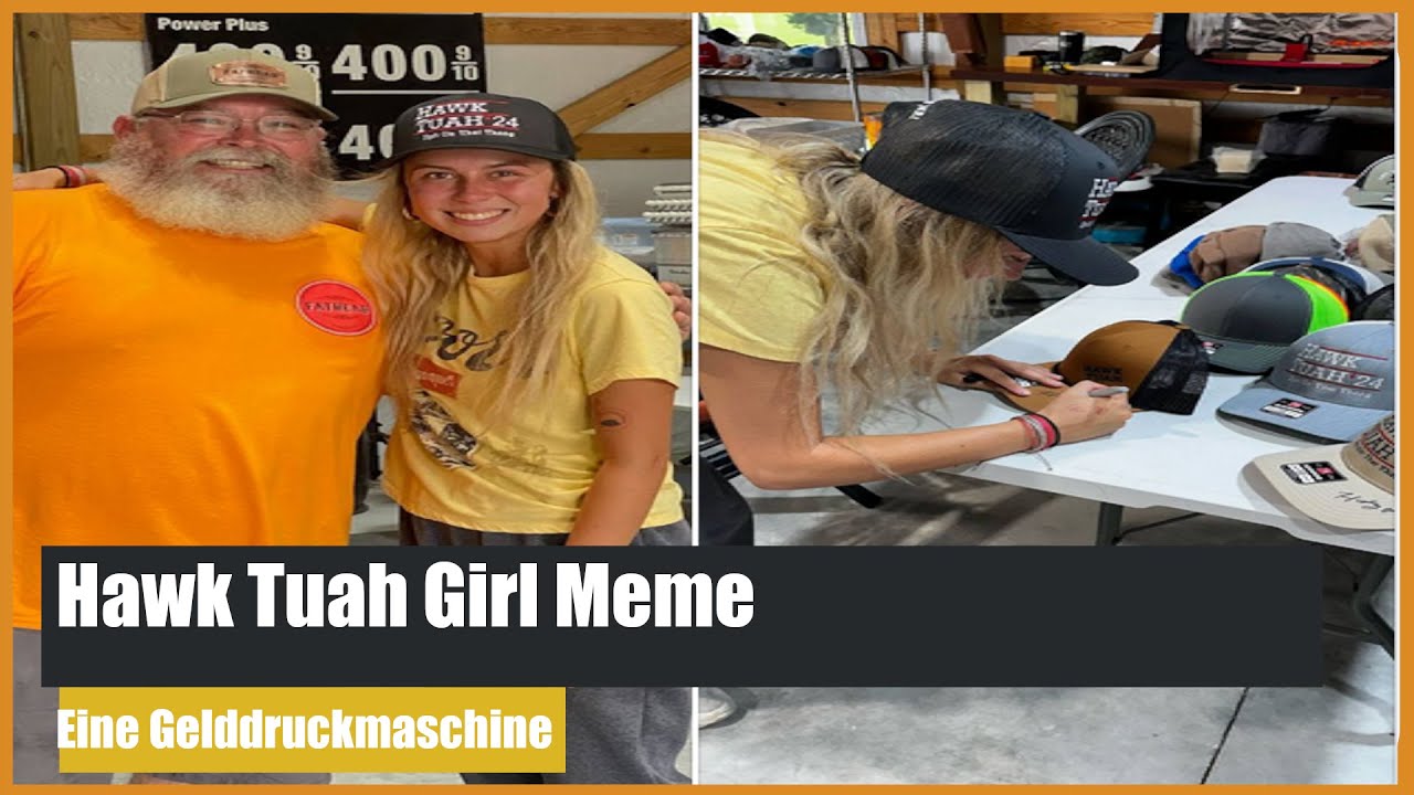 💰Hawk Tuah Girl Meme – Ist Hawk Tuhh eine Gelddruckmaschine? - YouTube