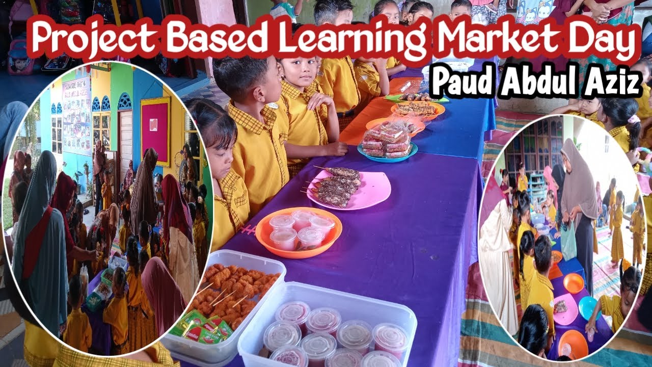 Project Based Learning Market Day Paud Abdul Aziz - YouTube