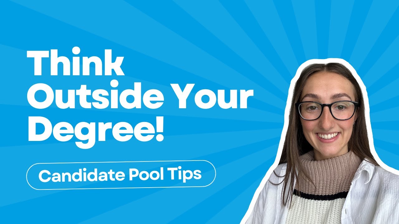 Applying for roles outwith your degree with Elise | Candidate Pool Tips ...