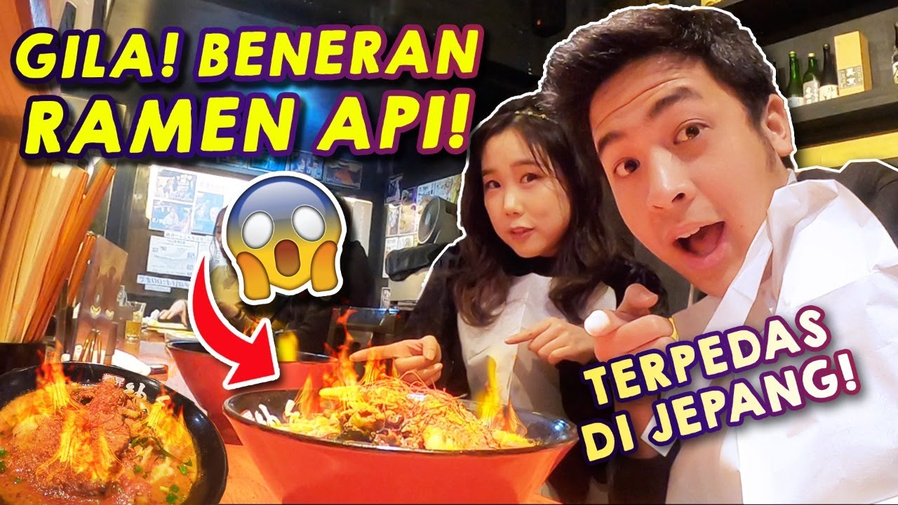 GILA!! RAMEN BERAPI + FULL CABE! RAMEN TERPEDAS DI JEPANG!? - YouTube