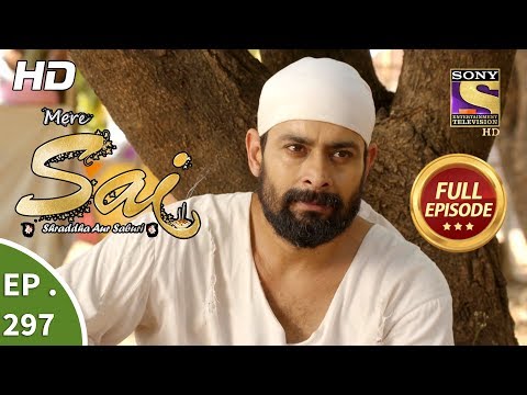 Mere Sai - Ep 297 - Full Episode - 13th November, 2018