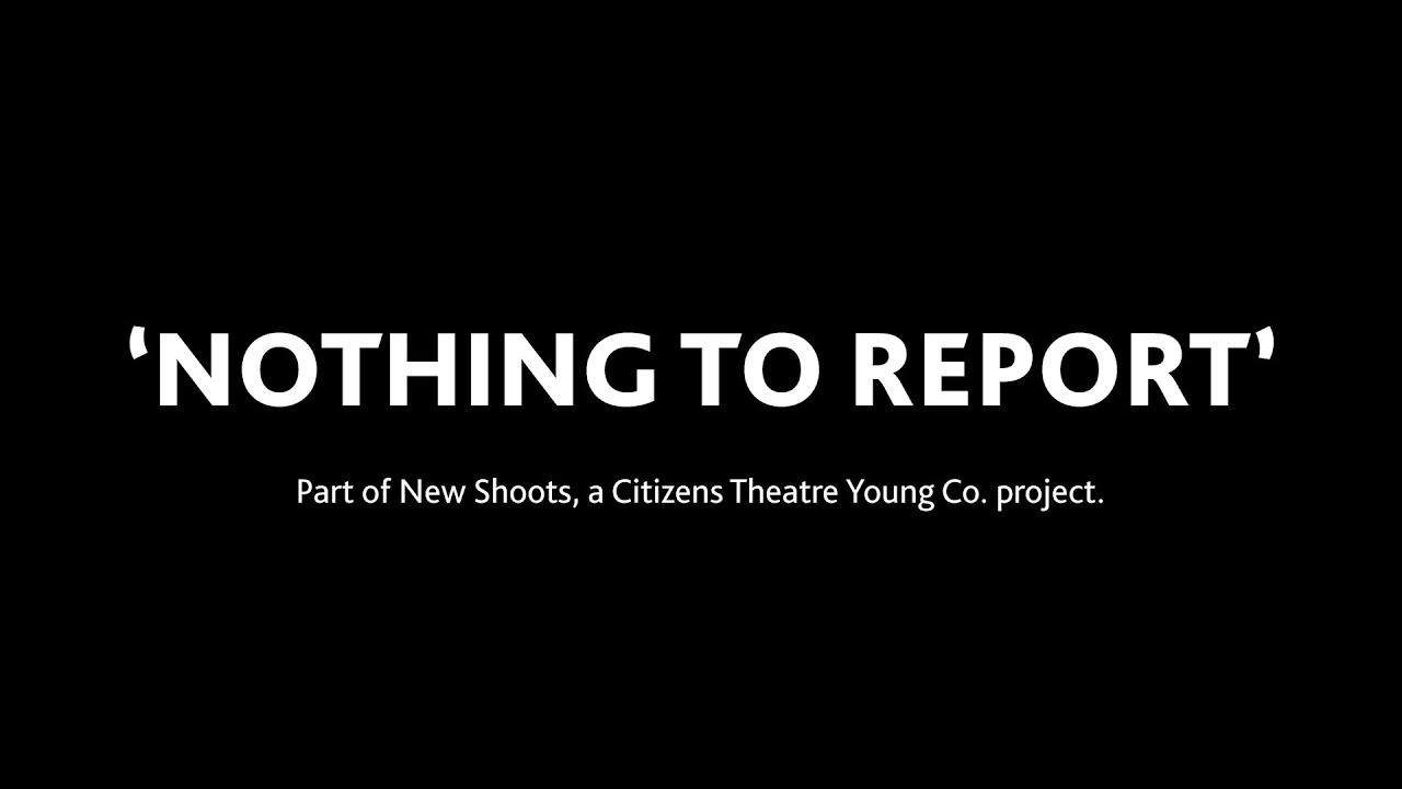 New Shoots: 'Nothing to Report' - YouTube
