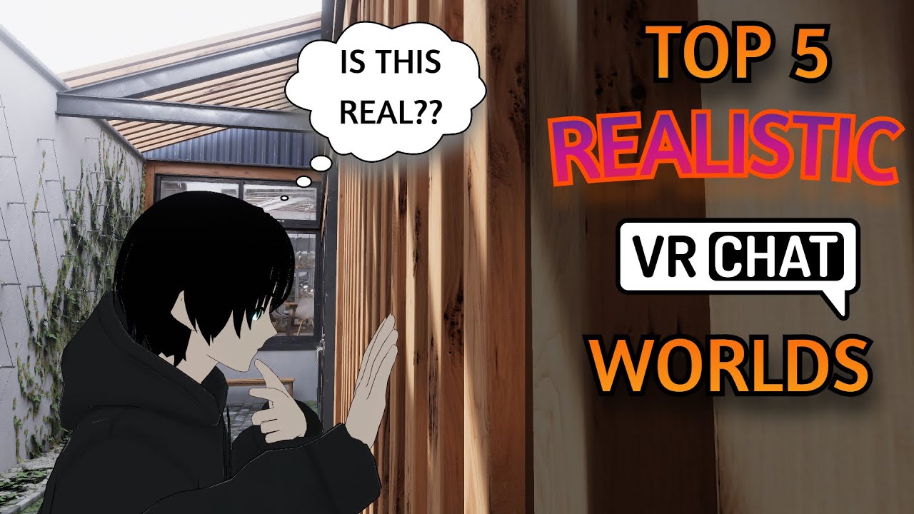 Top 5 Most REALISTIC Worlds In VRChat | PCVR | 2023 - YouTube