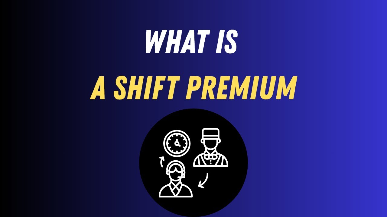 What is a shift premium - YouTube