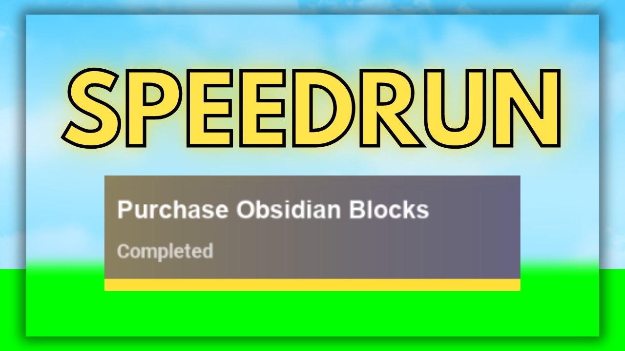 purchase obsidian blocks speedrun.exe - YouTube