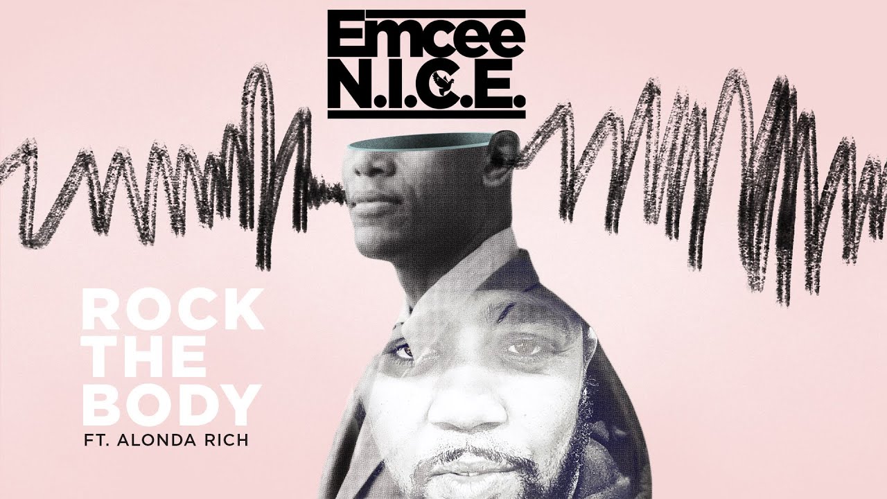 Emcee N.I.C.E. - Rock The Body (ft. Alonda Rich) - [Lyric Video ...