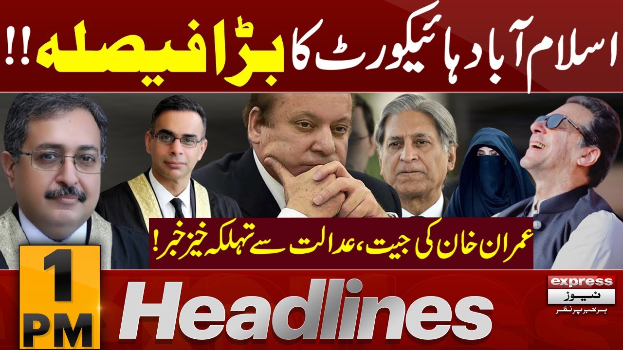 Islamabad High Court Big Decision | News Headlines 1 PM | 29 April 2024 ...