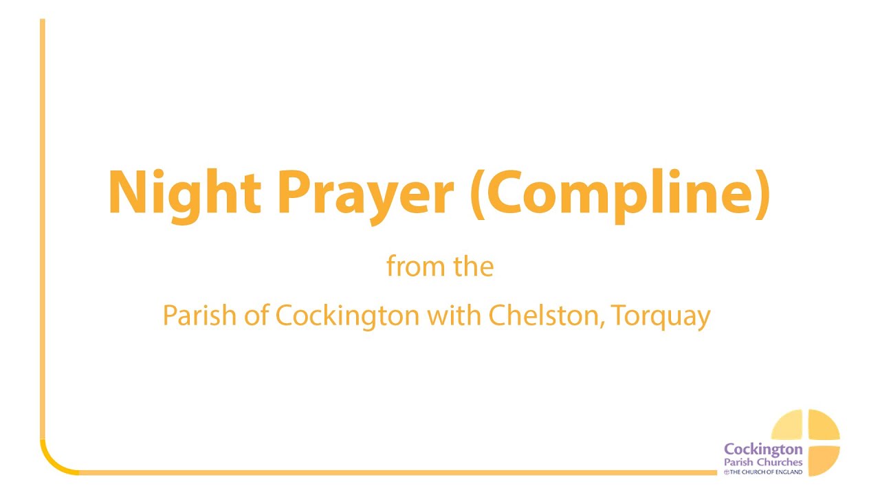 Night Prayer (Compline) on Tuesday 26th May 2020 - YouTube