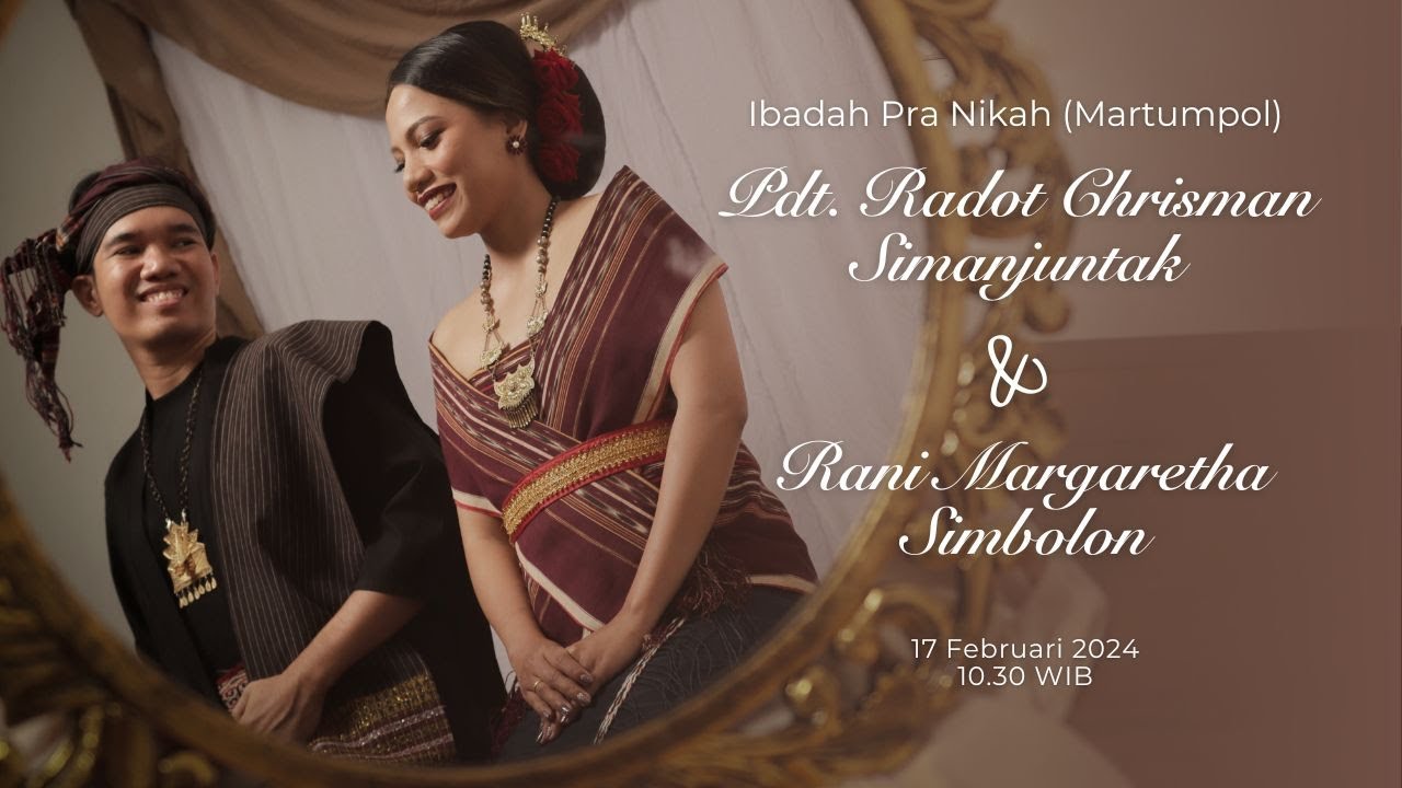 IBADAH PRA NIKAH (MARTUPOL) || SABTU, 17 FEBRUARI 2024 PK. 10.30 WIB ...