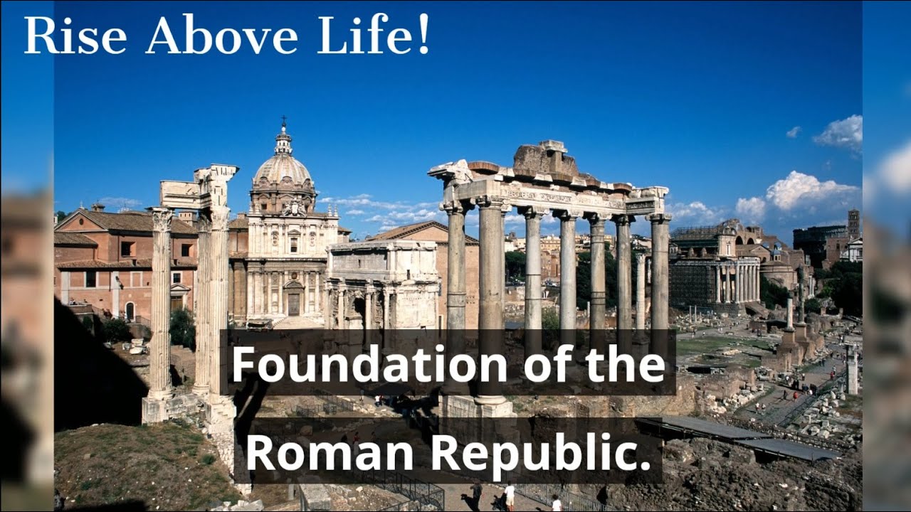 Foundation of the Roman Republic - YouTube