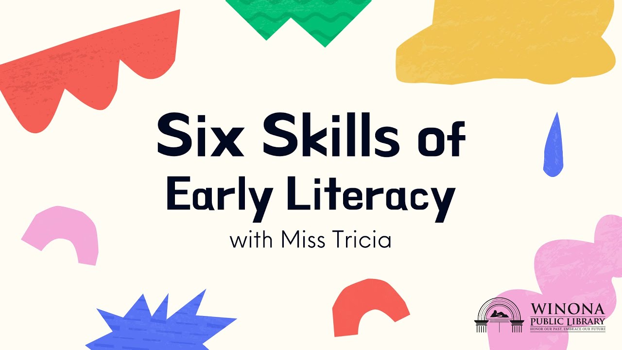 What Are the Six Skills of Early Literacy? - YouTube