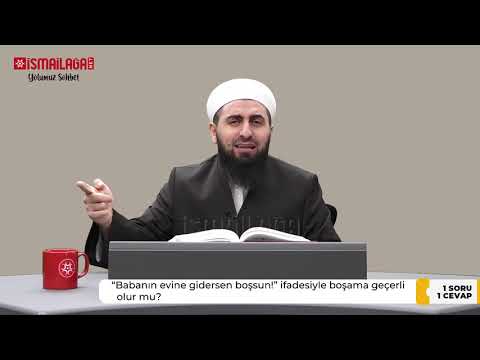 “Babanın Evine Gidersen Boşsun!” Diyerek Boşama Olur mu? Ahmet Polat Hoca Efendi