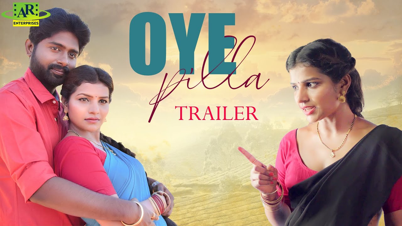 Oye Pilla Telugu Movie Official Trailer Back to Back | Tamil Dubbed ...