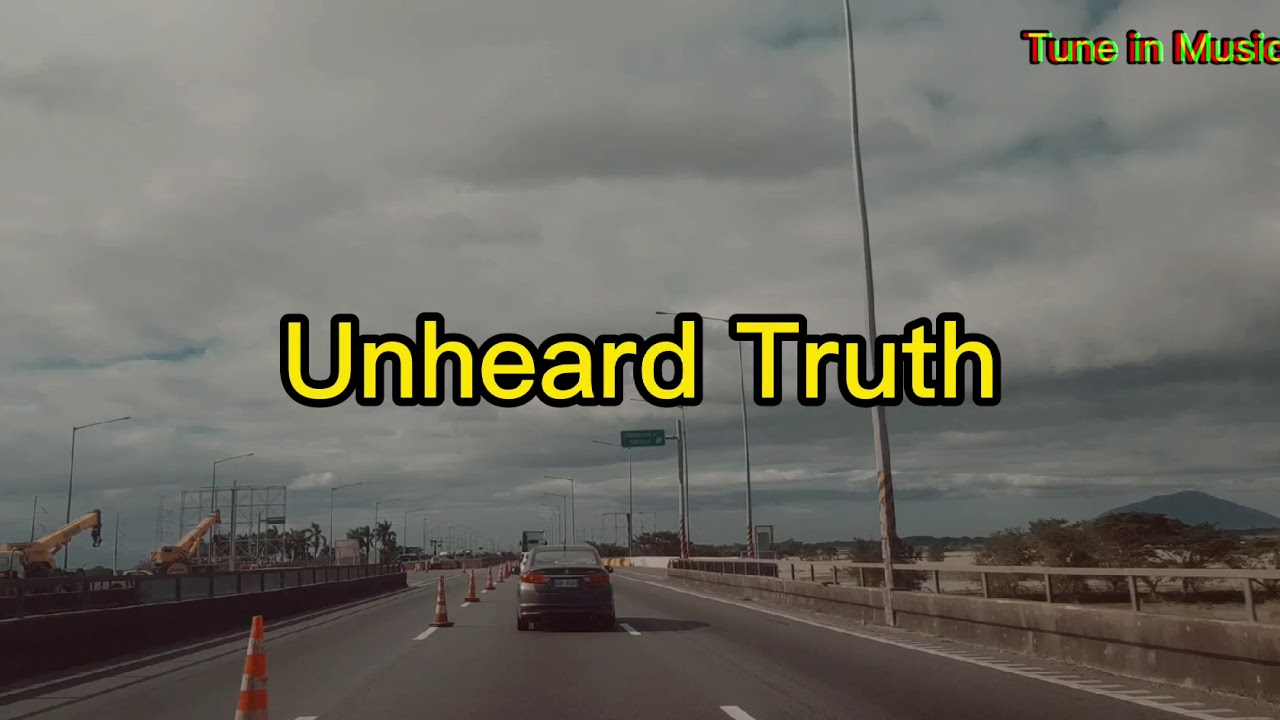 The Unheard Truth Lyrics | song by Ulysses Villamin - YouTube