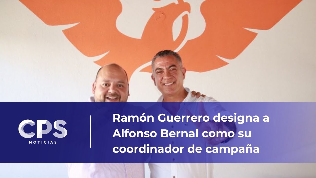 Ramón Guerrero designa a Alfonso Bernal como su coordinador de campaña ...