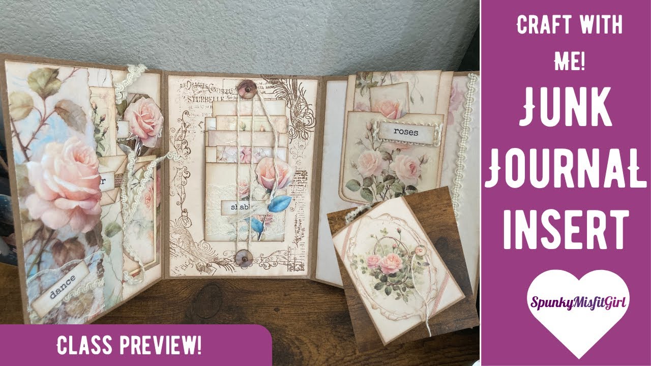 Craft with Me: Junk Journal Insert, Quick Class Preview - Spunky Misfit ...