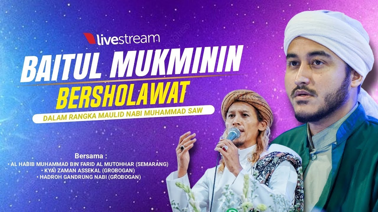 BAITUL MUKMININ BERSHOLAWAT DALAM RANGKA MAULID NABI MUHAMMAD ﷺ BERSAMA ...