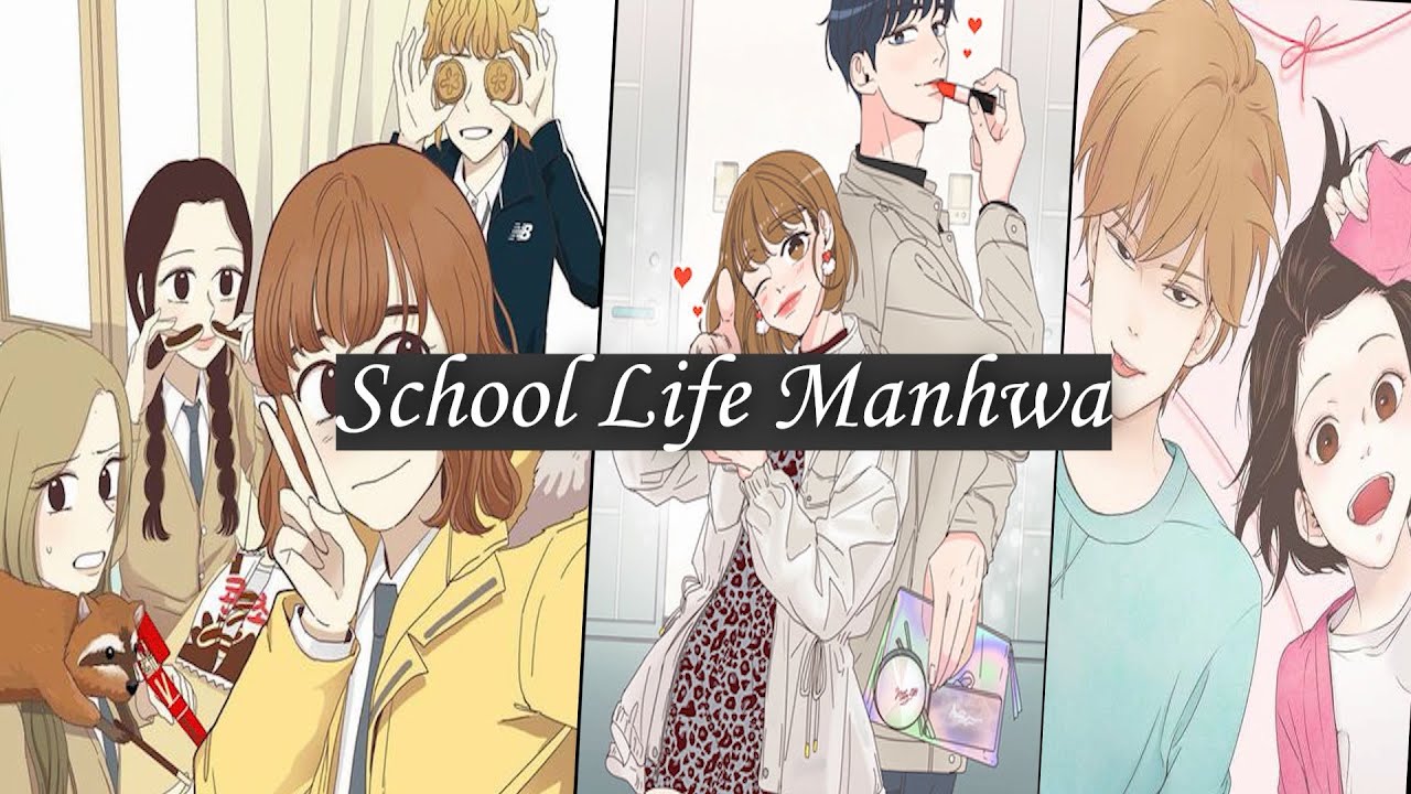 Best School Life Manhwa Recommendations Part 1 - YouTube