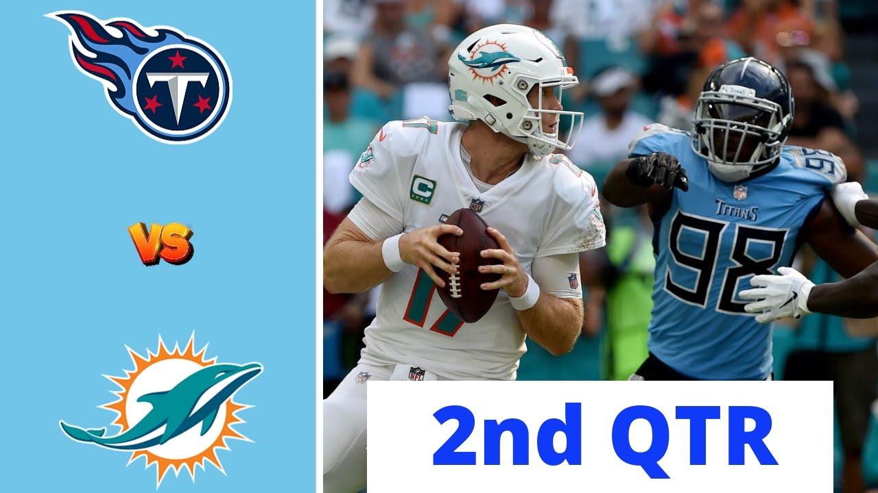 Miami Dolphins vs. Tennessee Titans Full Highlights 2nd QTR | NFL Week ...