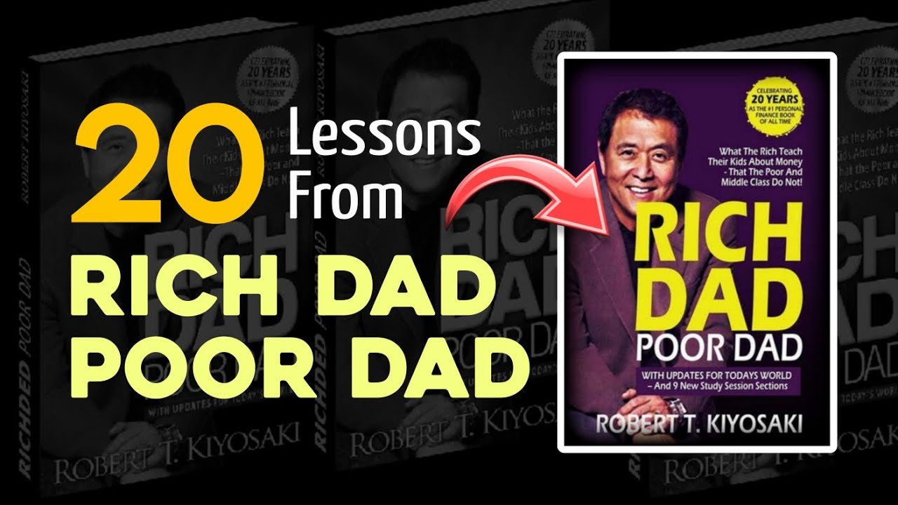 20 Lessons From Rich Dad Poor Dad 🔥 Youtube