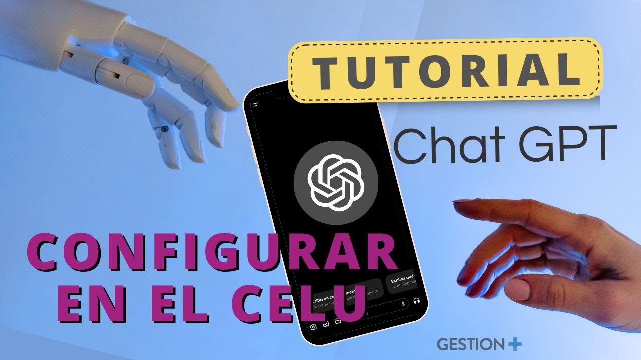 0.2- Cómo configurar la app de Chat GPT en tu celular - YouTube