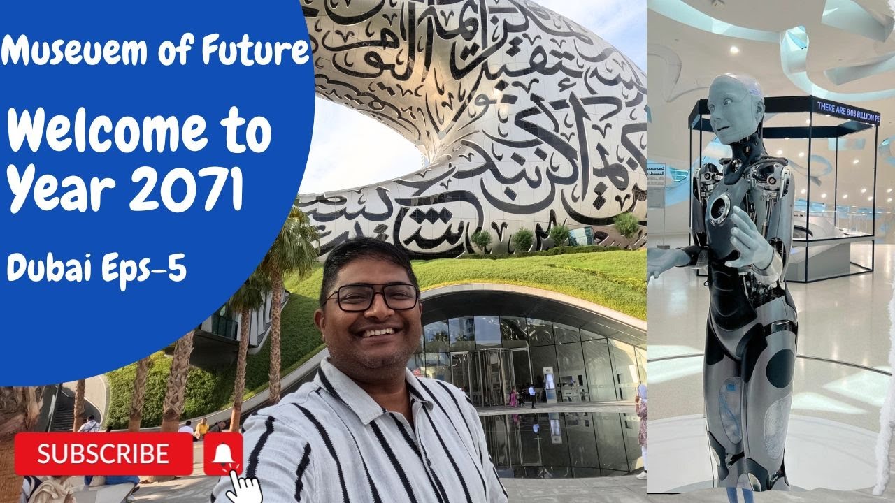 Welcome to Dubai 2071 !!Museum of the Future #travel #uae #vlog # ...