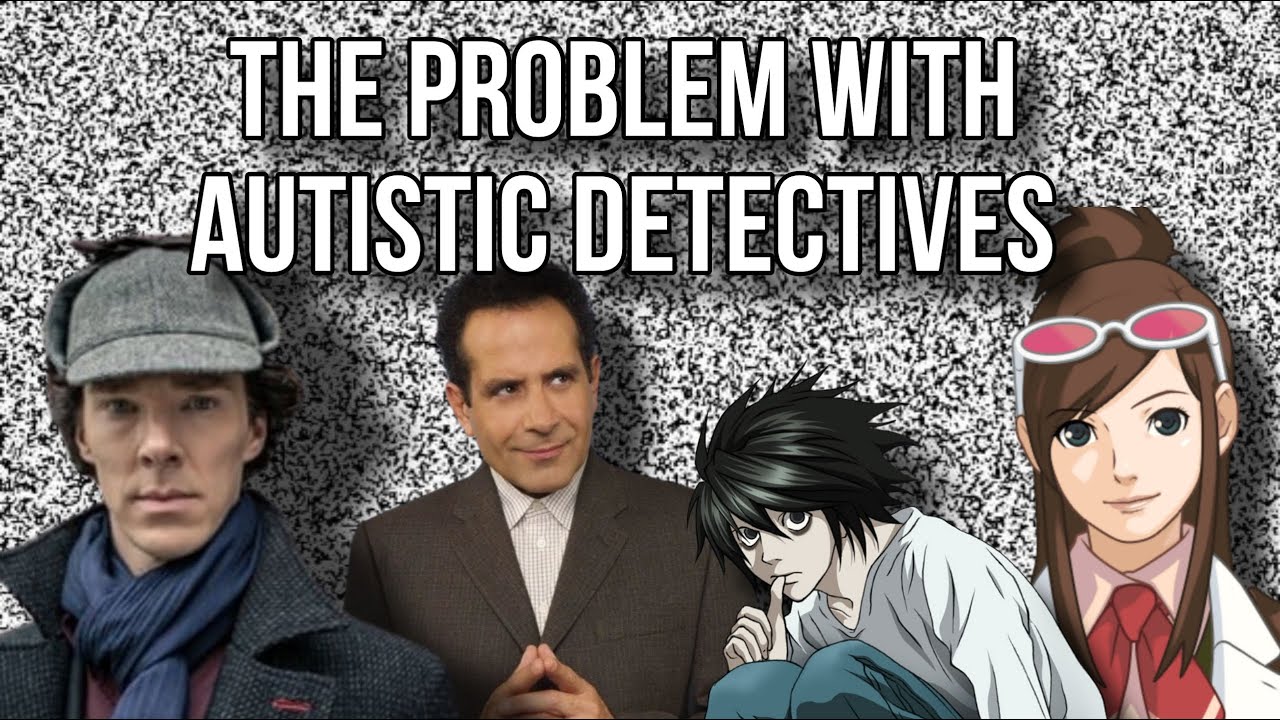 The Autistic Detective Dilemma (And How to Write Them Better) - YouTube