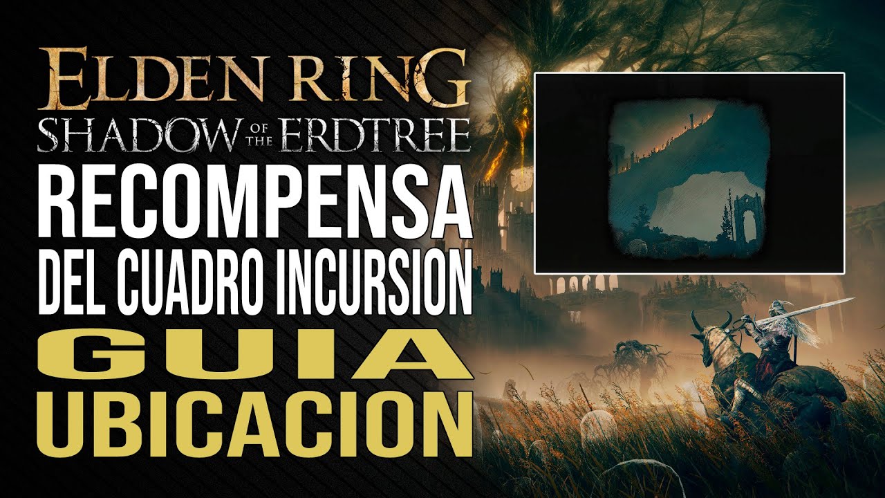 Recompensa del Cuadro Incursión - Puzle - Elden Ring Shadow of the Erdtree DLC - YouTube