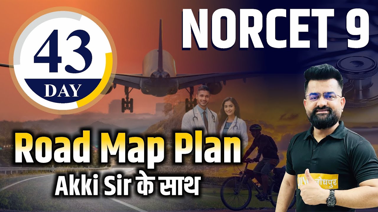 NORCET 9 Road Map Plan Akki Sir के साथ - YouTube