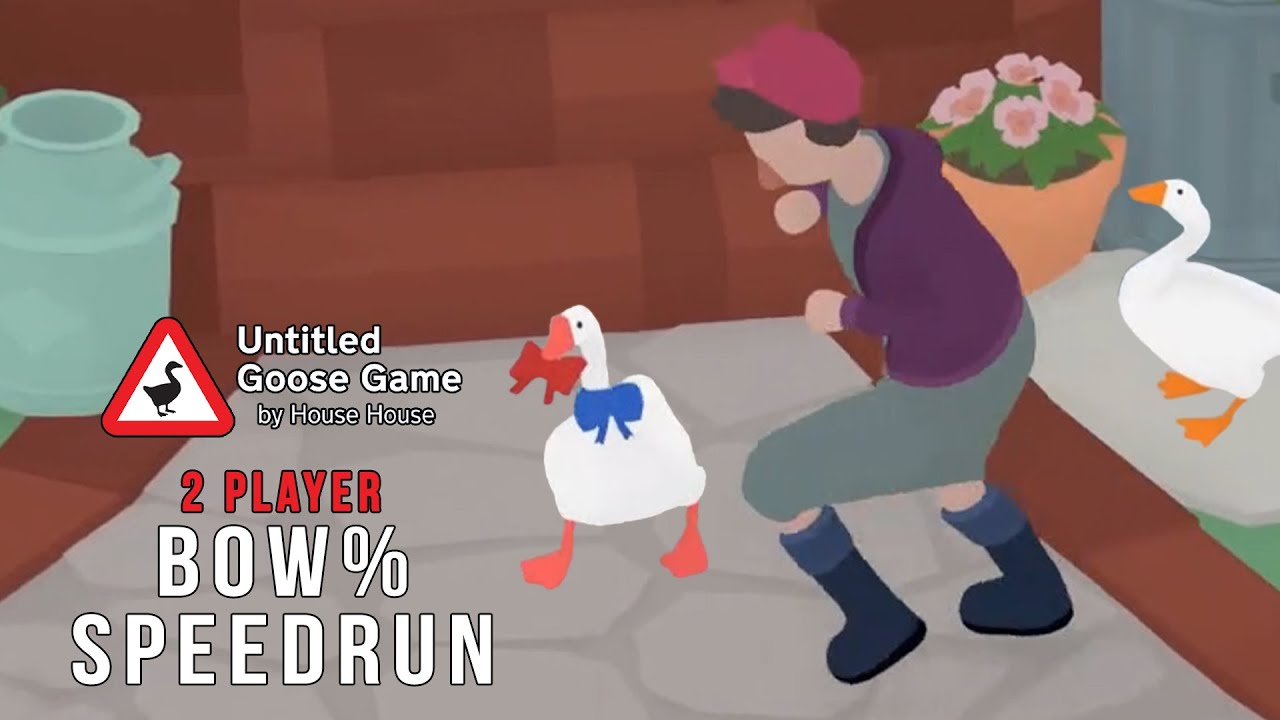 Untitled Goose Game - 2 Player - Bow% Speedrun - 2:36 | World Record ...