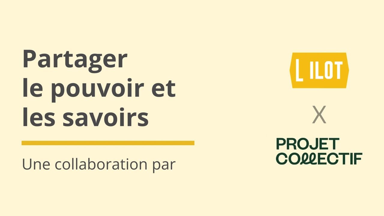 Partager le pouvoir et les savoirs : une collaboration entre L'ILOT et ...