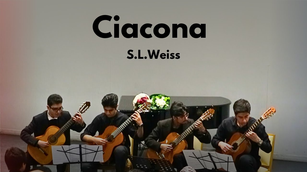 Ciacona _ S.L.Weiss (Guitar Quartet) - YouTube