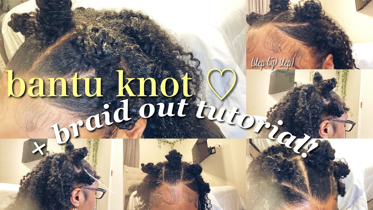 bantu knot & braid out tutorial! | natural hair | step by step ...