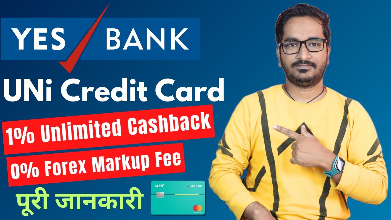 YES Bank UNi Credit Card Complete Information | Features, Benefits ...