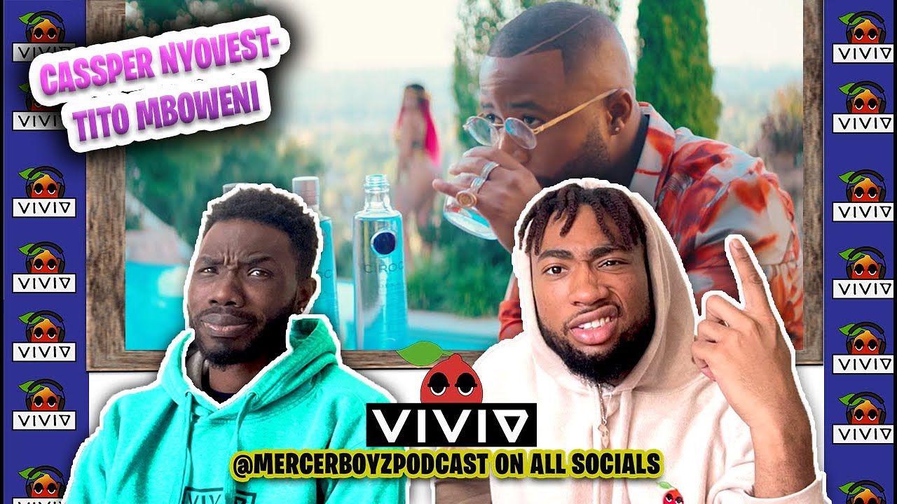 First Time Reacting to Cassper Nyovest - Tito Mboweni | MERCER BOYZ ...